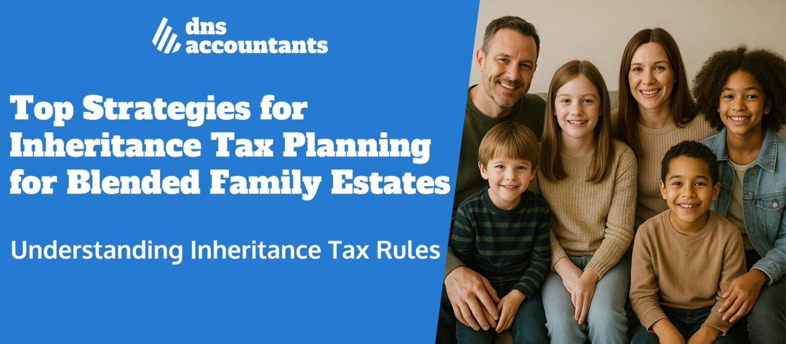Guide to Inheritance Tax Planning for Blended Family